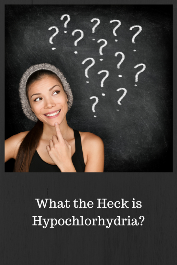 Hypochlorhydria: Symptoms, Causes & Tips | Nutrition by Erin